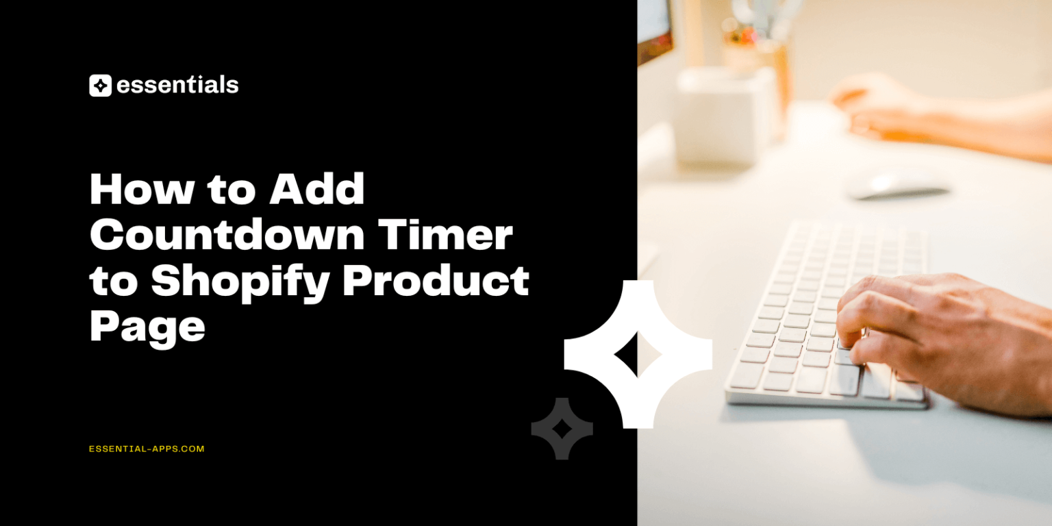 How to Add Countdown Timer to Shopify Product Page 2024