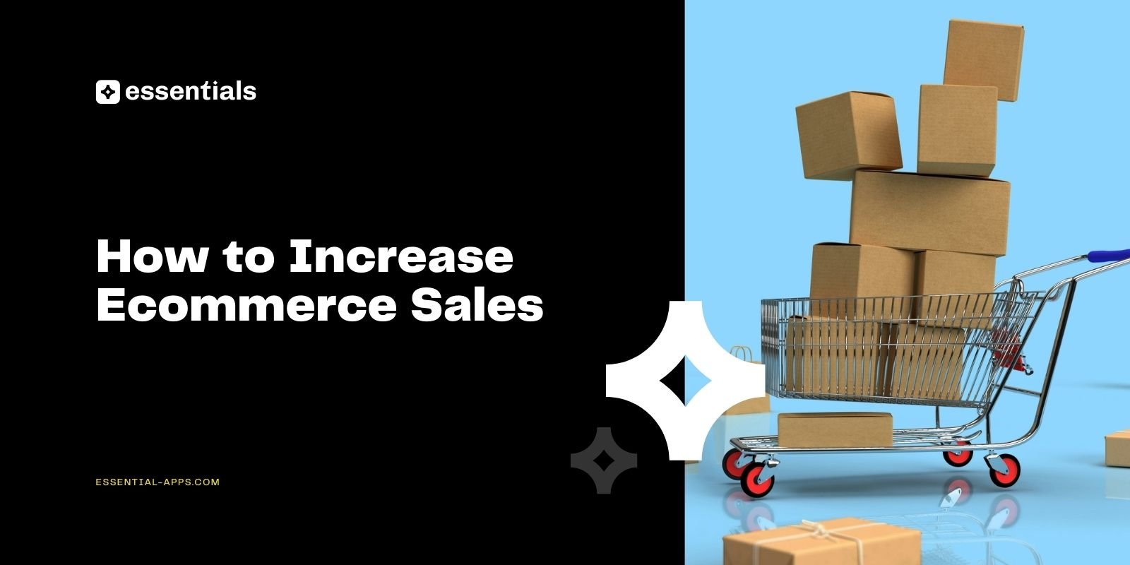 How to Increase Ecommerce Sales: Guide for Growing Your Online Store ...